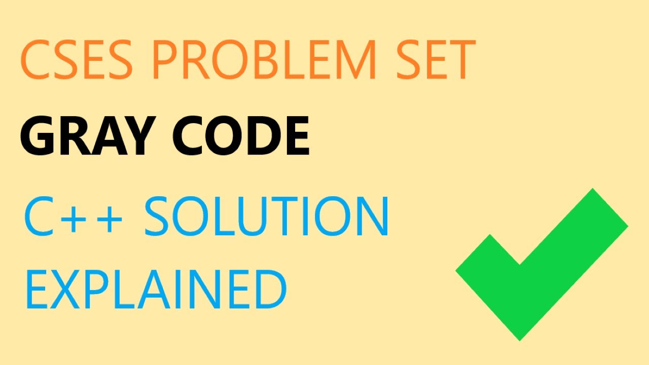 Cses Gray Code C Solution Introductory Problems Easiest And
