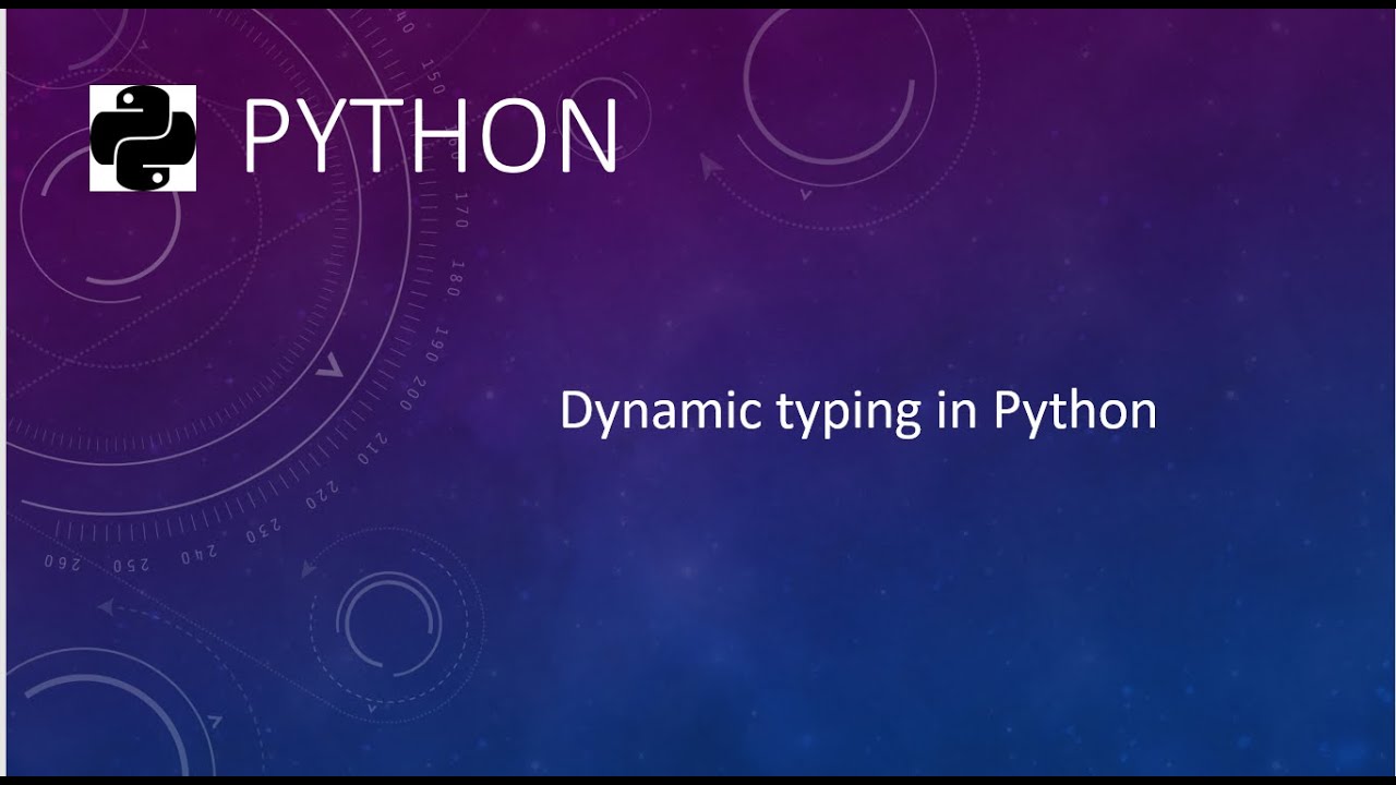 Dynamic Typing In Python Youtube