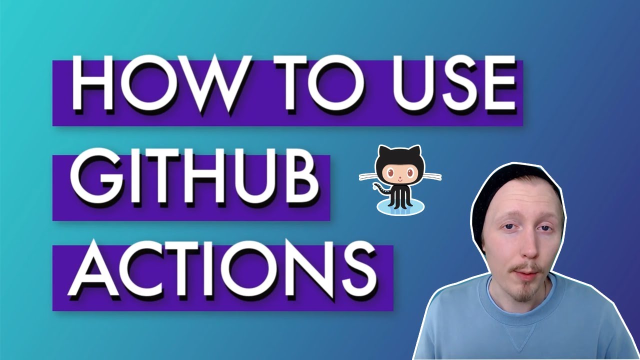 How To Use Github Actions Youtube