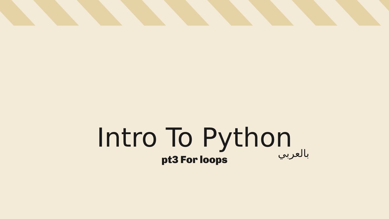 Intro To Python Pt 3 For Loops Youtube