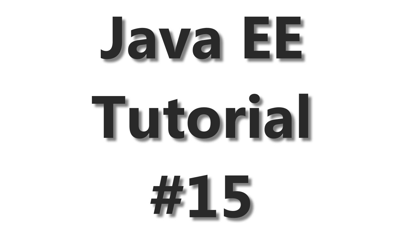 Java Ee Tutorial 15 Preparing For Java Ee 7 Youtube