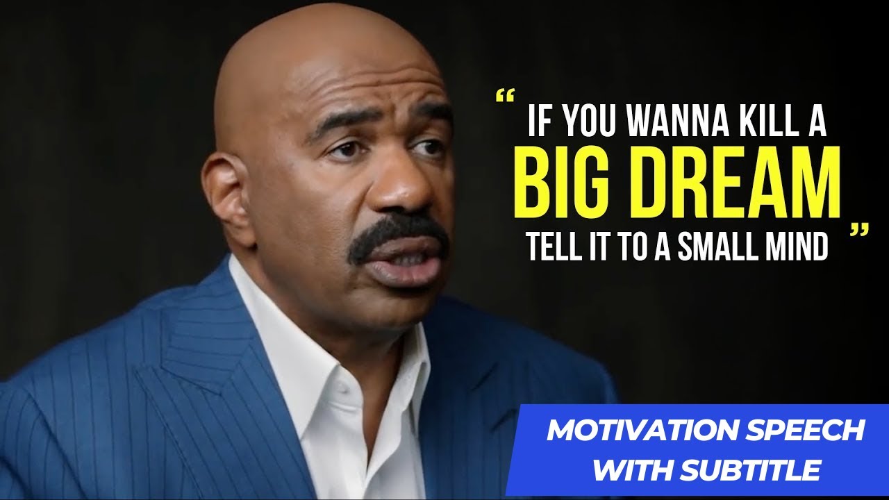 Steve Harvey If You Want To Kill A Dream Tell It To A Small Minded