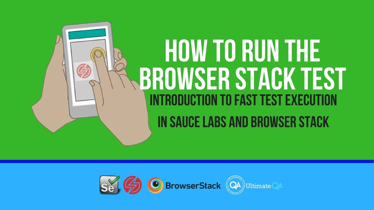 Parallel Test Execution Fast Test 2018 How To Run The Browser