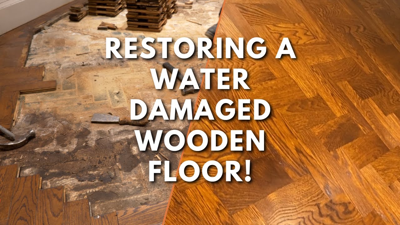 Restoring A Water Damaged Wooden Floor Youtube
