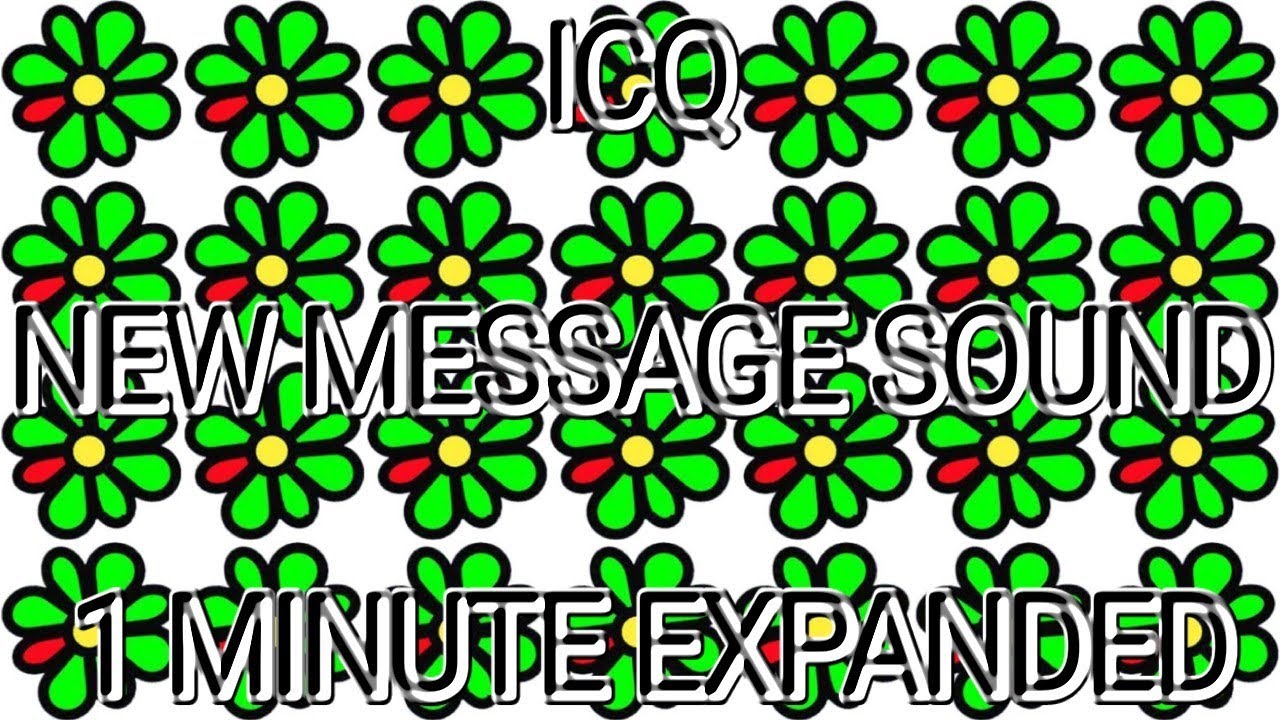 Icq New Message Sound 1 Minute Expanded Youtube
