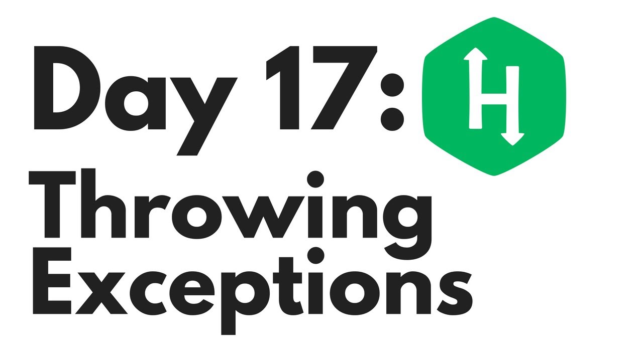 Hackerrank Day 17 Throwing Exceptions Python Youtube