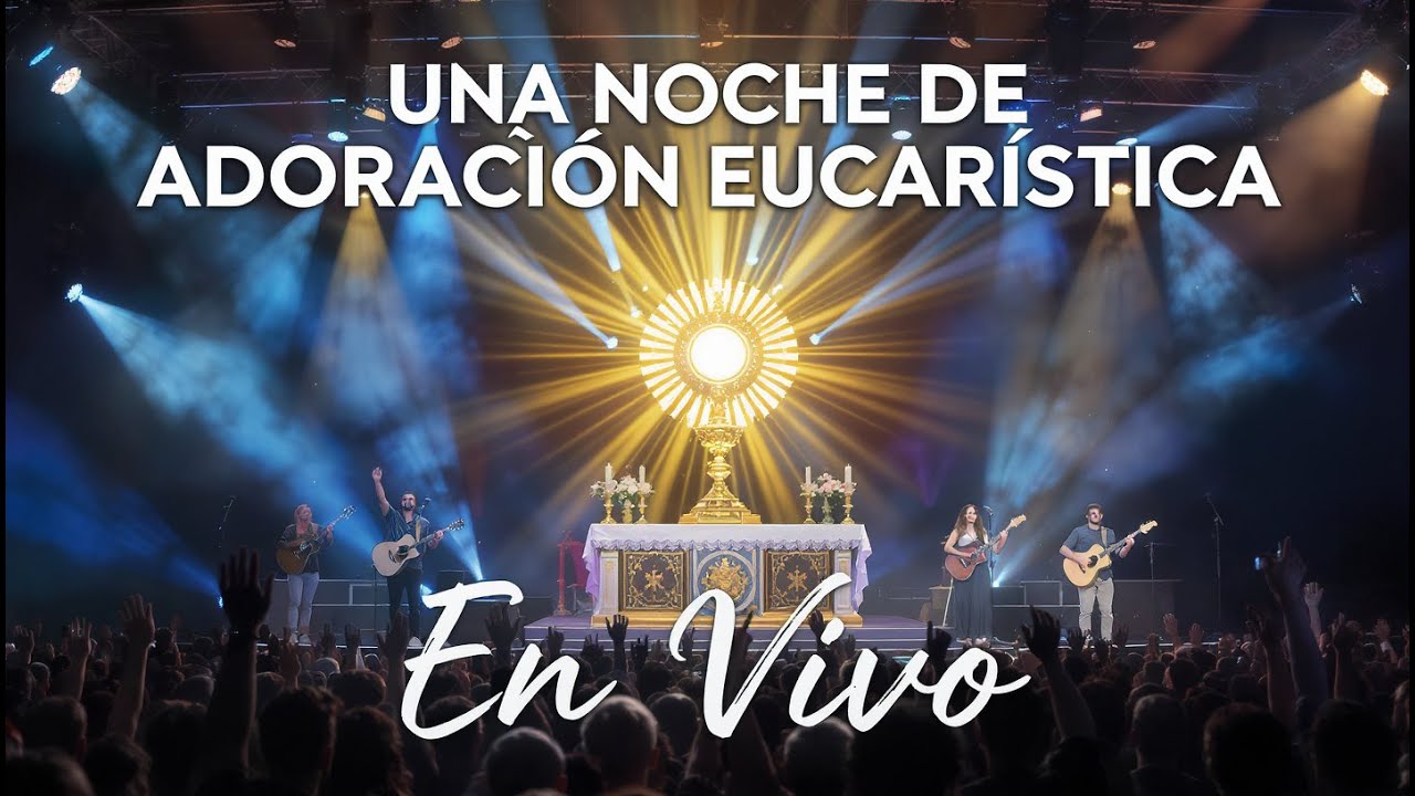 Concierto Eucarístico Cantos A Jesús En El Santísimo Sacramento