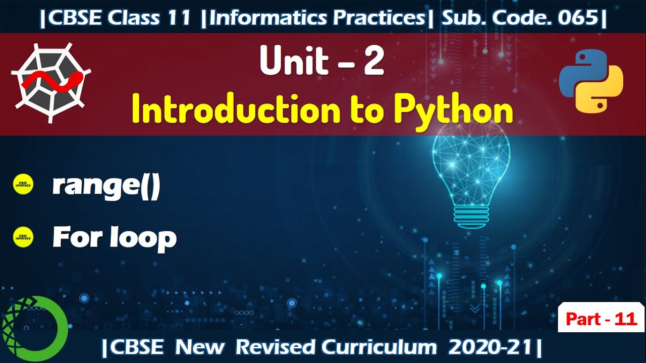 Part 11 Unit 2 Range Function For Loop Introduction To Python
