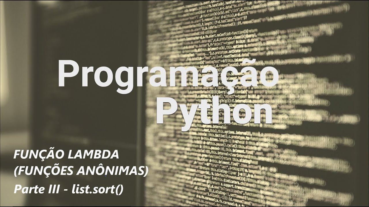Programação Python Funções Anônimas Lambda Parte Ii Youtube