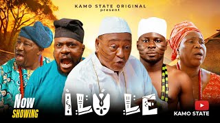 Ilu Le Part 1 Kamo State Odunlade Adekola Jide Kosoko Latest Nollywood ...