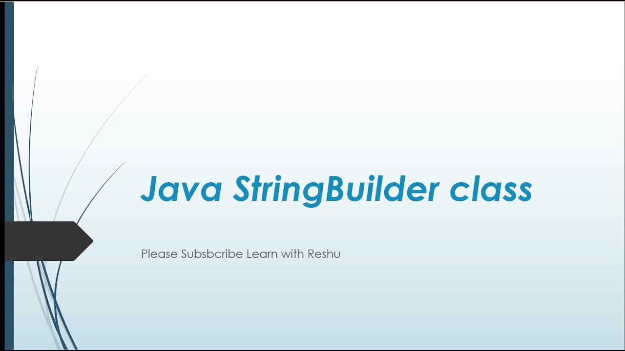 Stringbuilder Class Methods In Java With Example Youtube