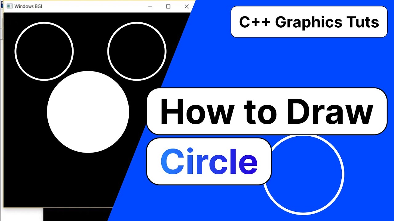 How To Draw Circle In C Explained Graphics In C Youtube