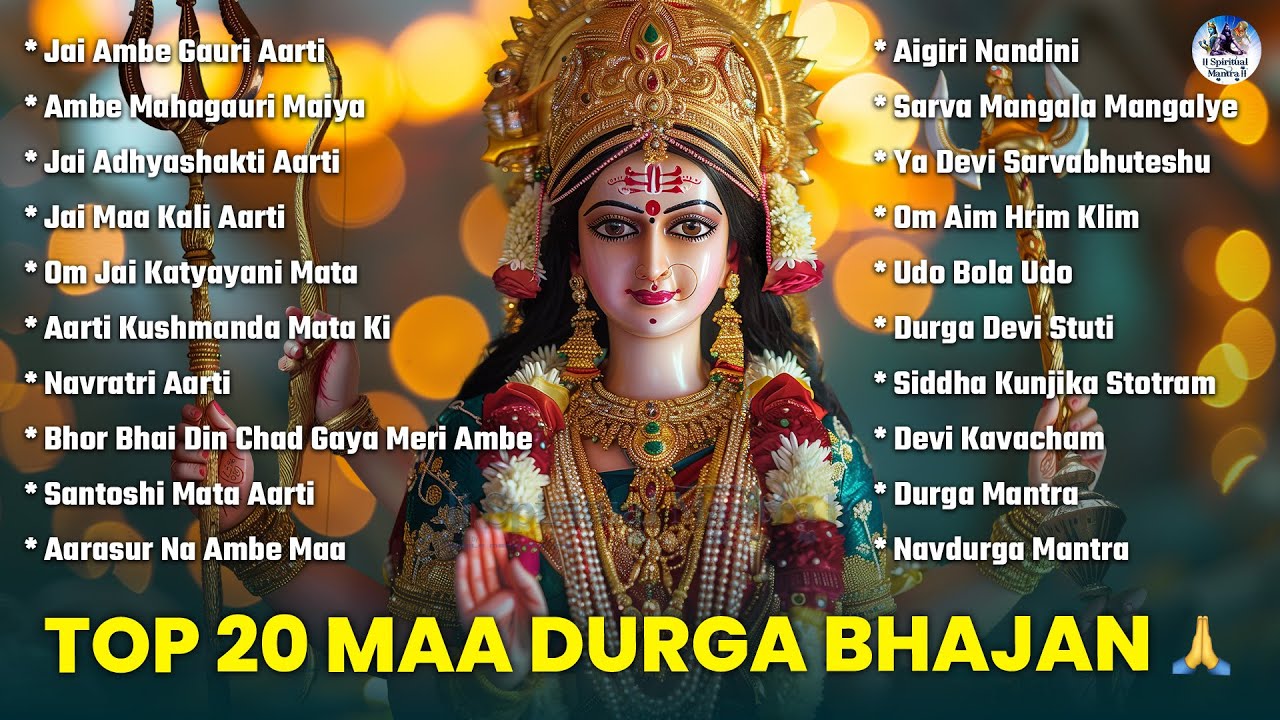 Experience The Power Of Durga Bhajan Mata Rani Top 20 Maa Durga