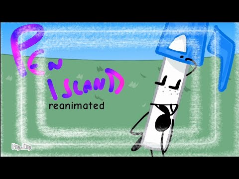 Bfdi Pen Island Reanimated Youtube