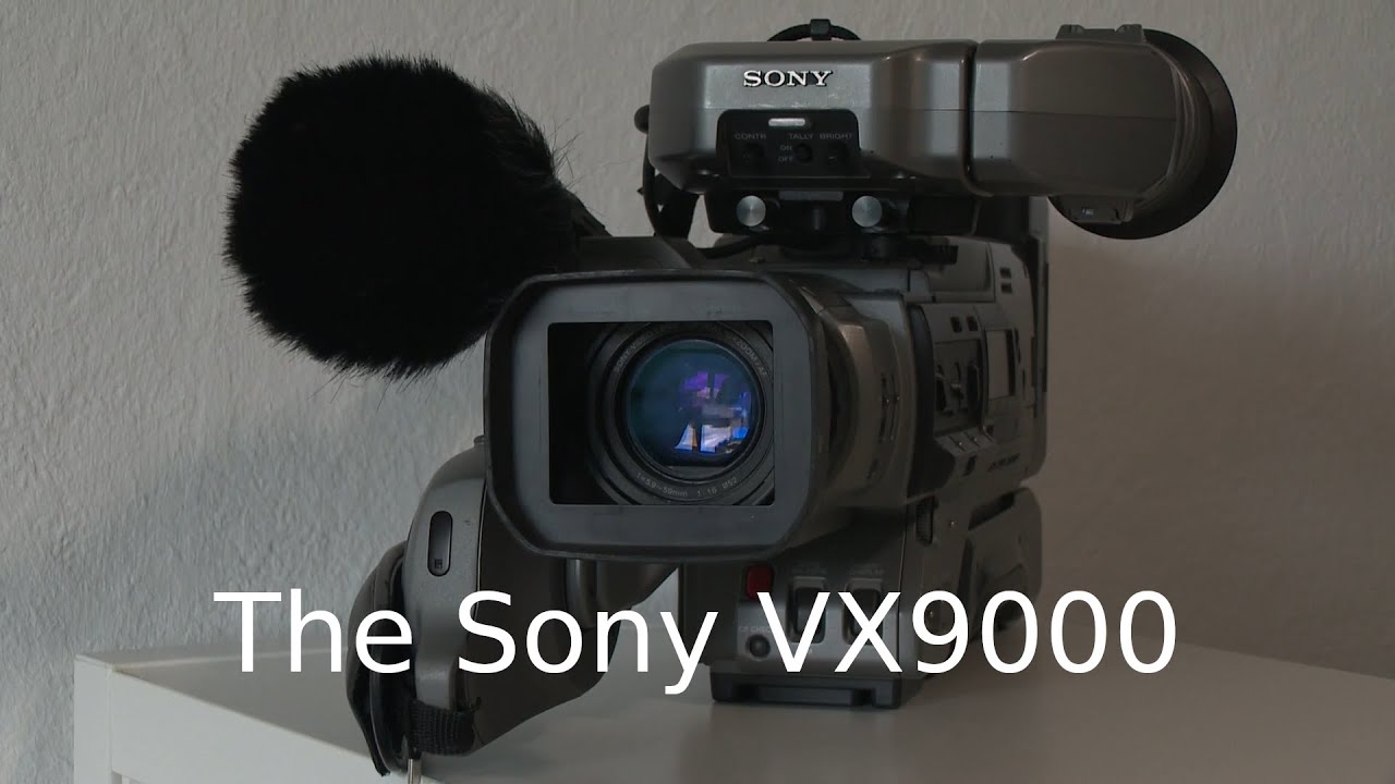The Sony Vx9000 Youtube