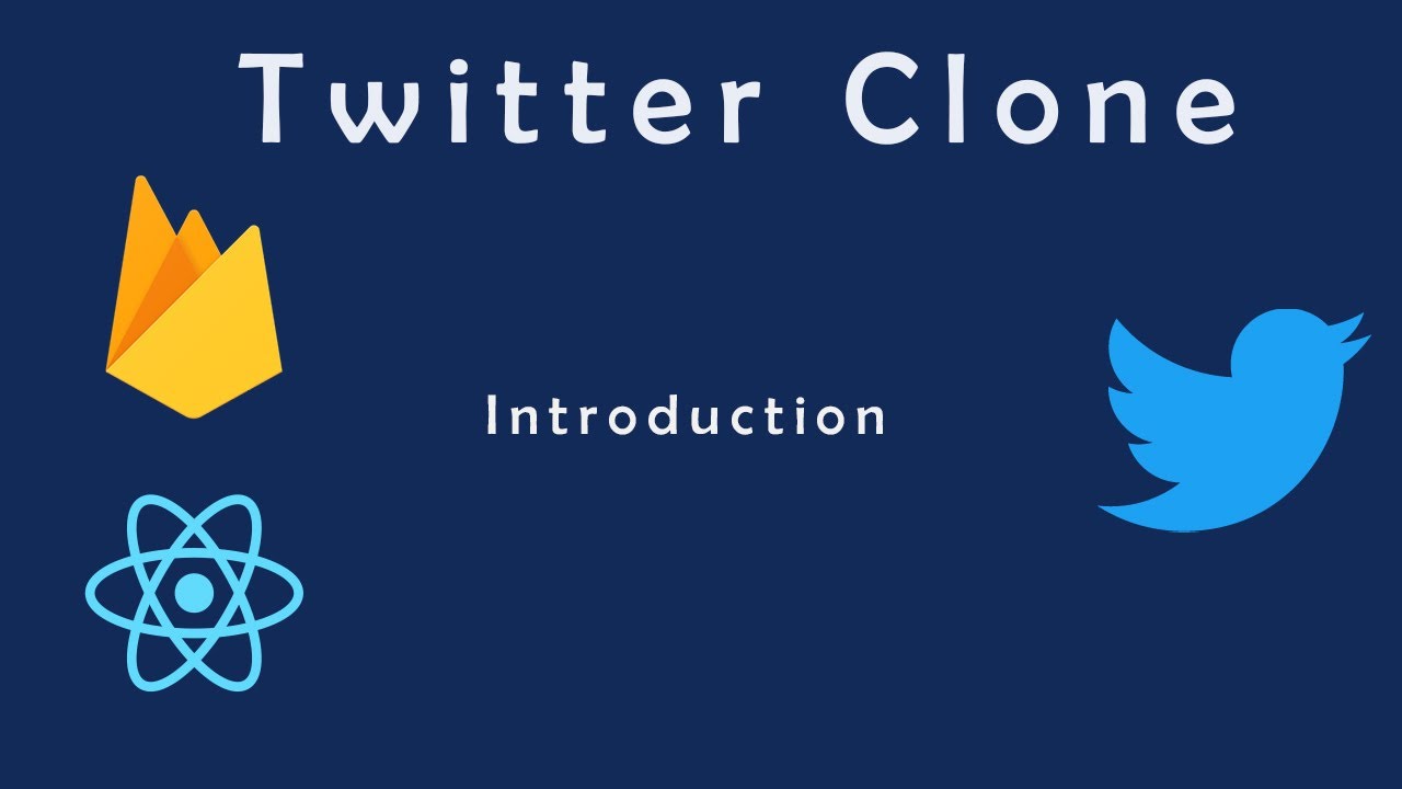 Twitter Clone 01 Introduction Youtube