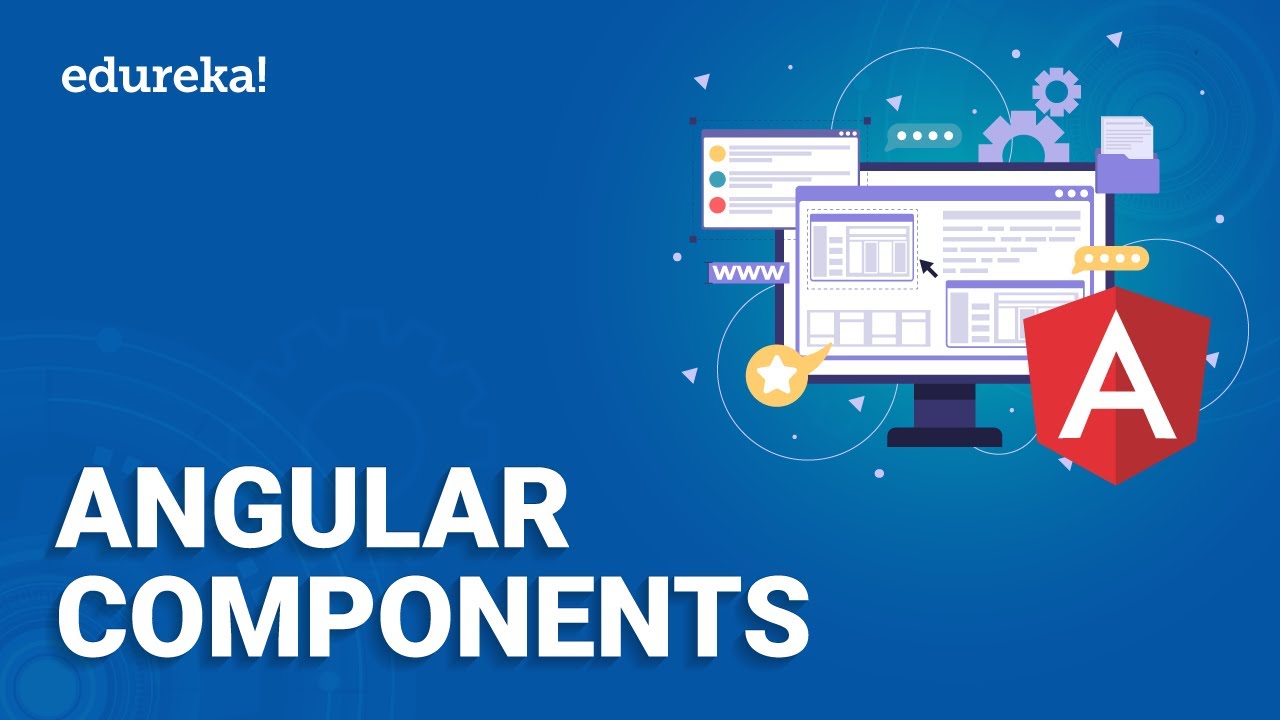 Angular Components Tutorial Angular Components Explained Angular