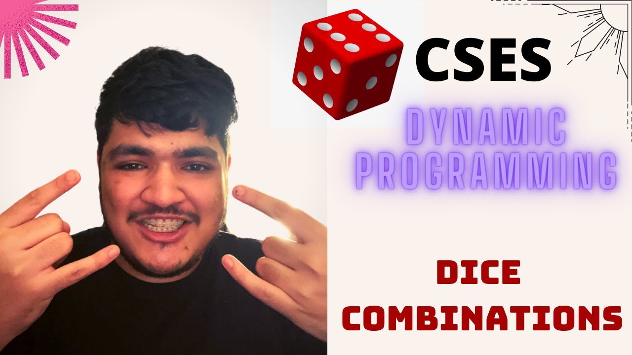 Dicecombinations Cses Problem Set Dynamic Programming Youtube