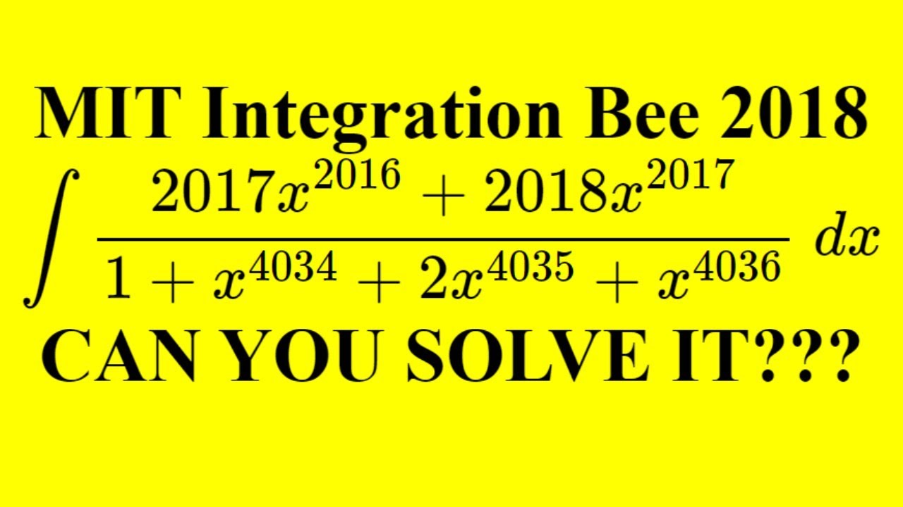 Mit Integration Bee 2018 13 Youtube