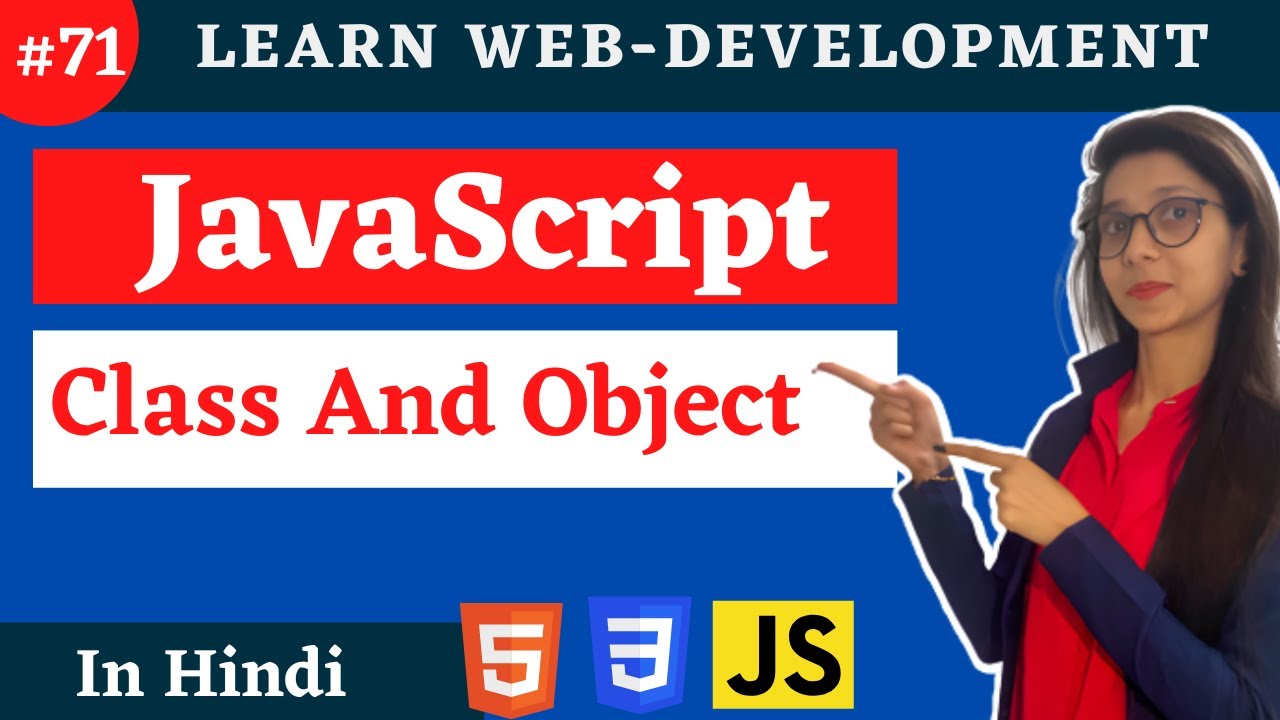 Classes And Objects In Javascript Javascript Objects Tutorial In