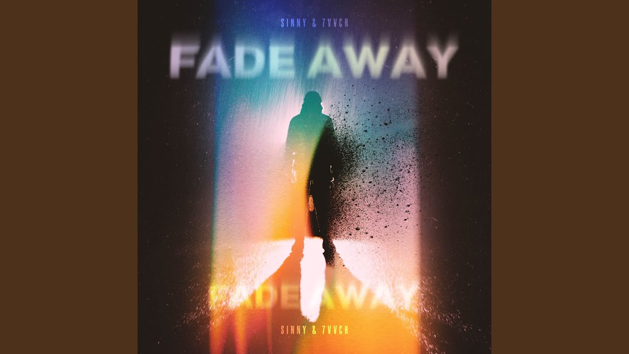 Fade Away Youtube Music