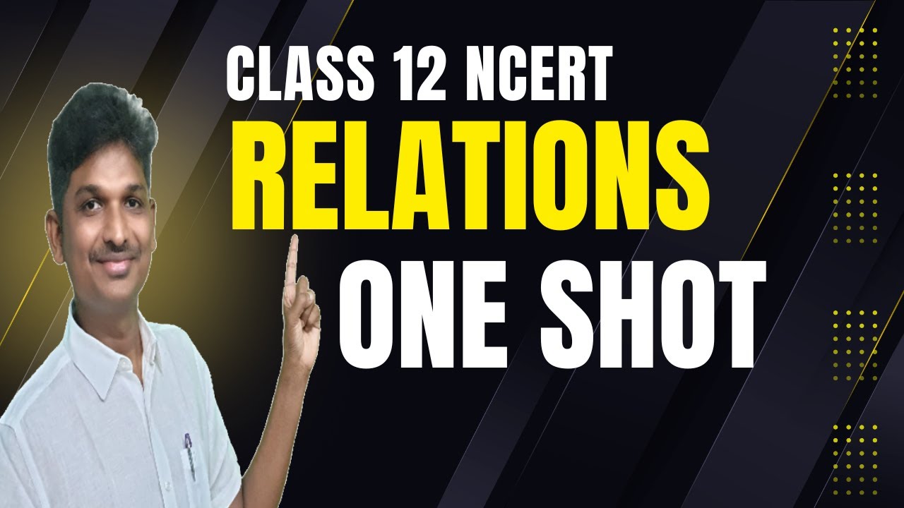Relations Class 12 Ncert Solutions One Shot Youtube