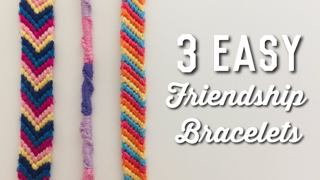 3 Easy Beginners Friendship Bracelets Twisted Striped Chevron