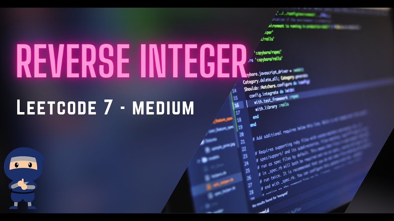 Reverse Integer Leetcode 7 Python Youtube