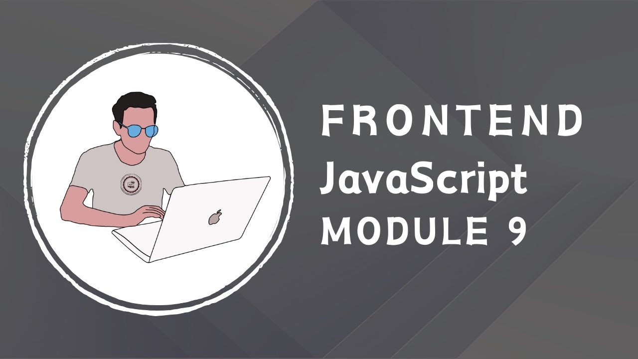 Js Module 9 Youtube