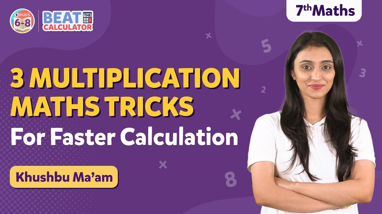 3 Simple Multiplication Tricks For Faster Calculations Maths Tricks