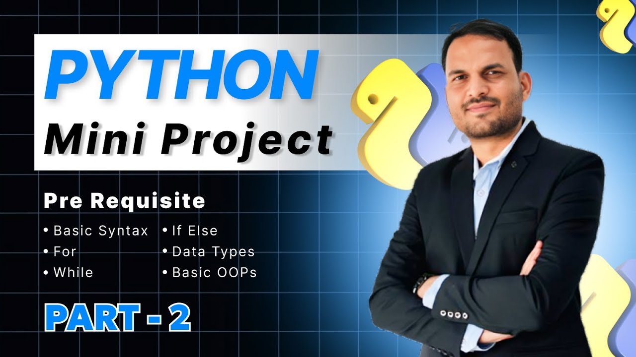 Python Mini Project Part 2 Python Coding Programming Youtube