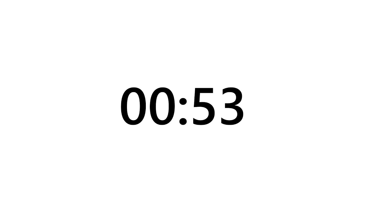 Timer For 53 Seconds Youtube
