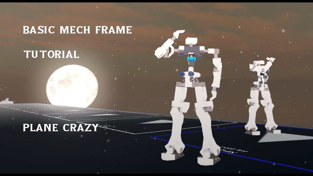 Basic Mech Tutorial Plane Crazy Kinda Outdated Youtube