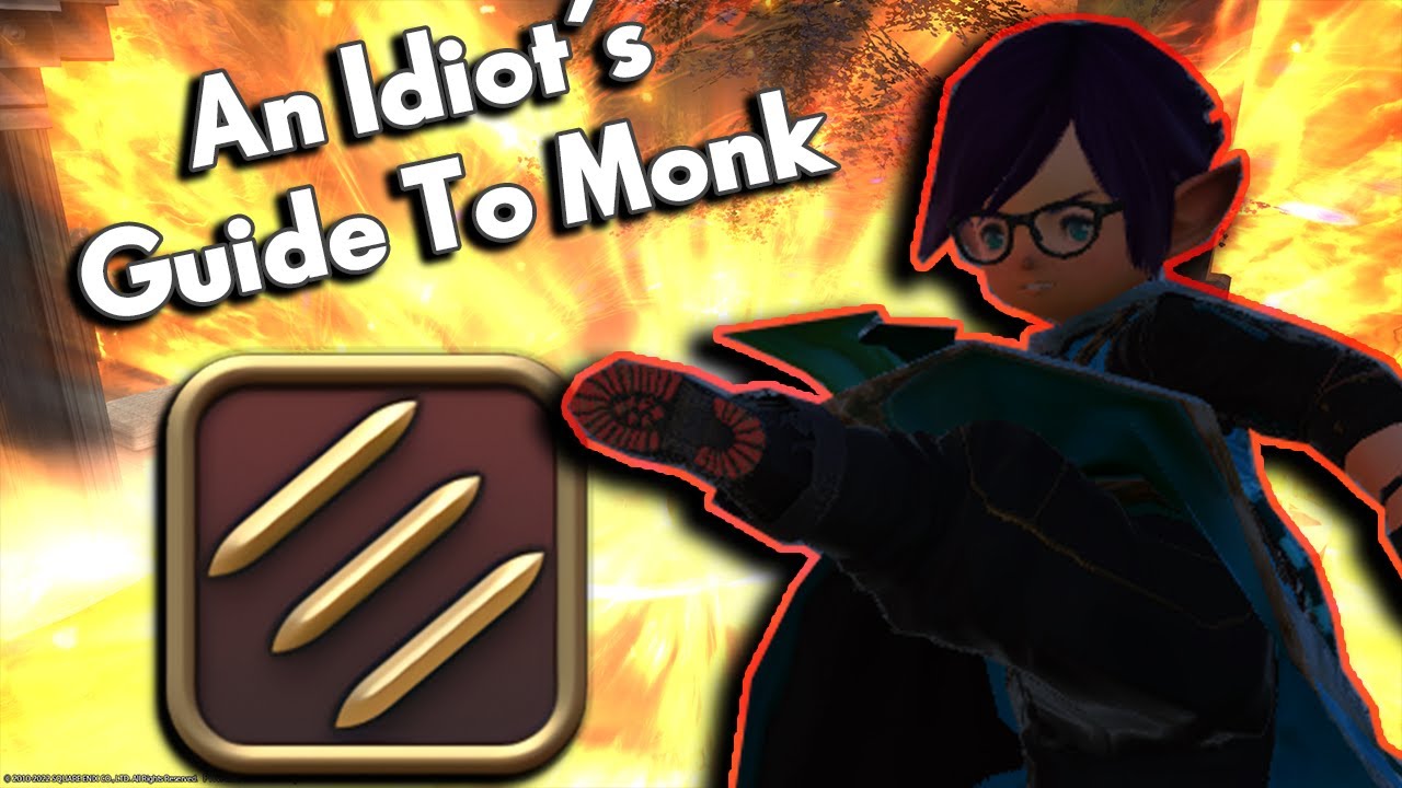An Idiot S Skills Abilities Guide To Monk Ffxiv Endwalker Youtube