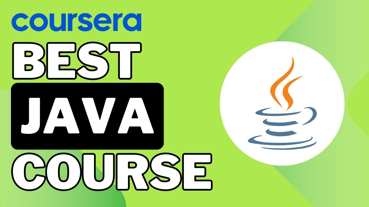 Best Coursera Java Course For Beginners Learn Java Programming Easily