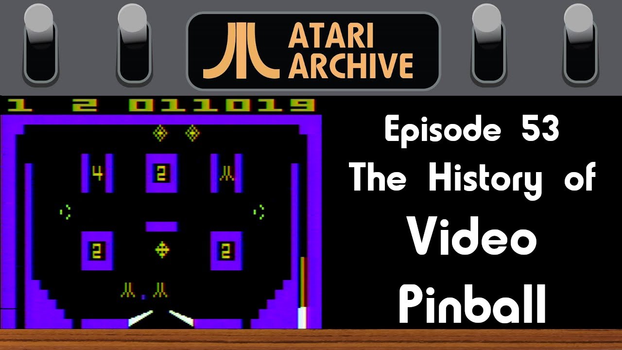 Video Pinball Arcade Pinball Atari Archive Episode 53 Youtube