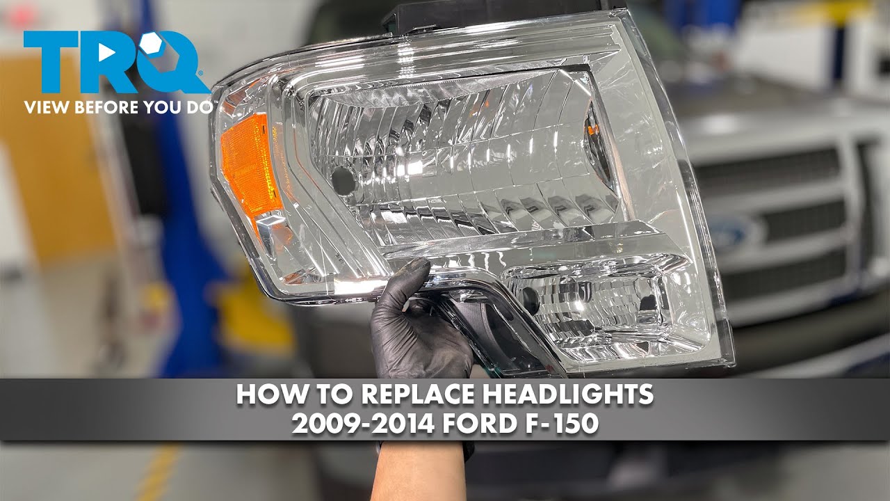 How To Replace Headlights 2009 2014 Ford F 150 Youtube