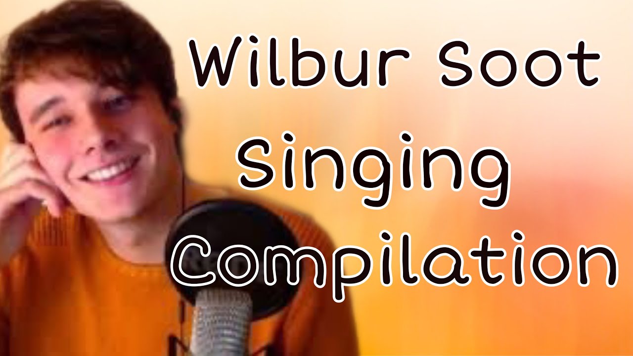 Wilbur Soot S Singing But Of Course It S Good Youtube