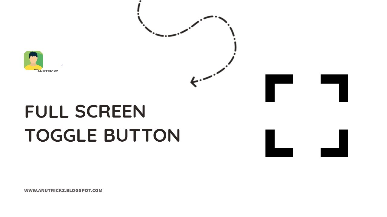 Fullscreen Toggle Button For Webpages Using Javascript Youtube
