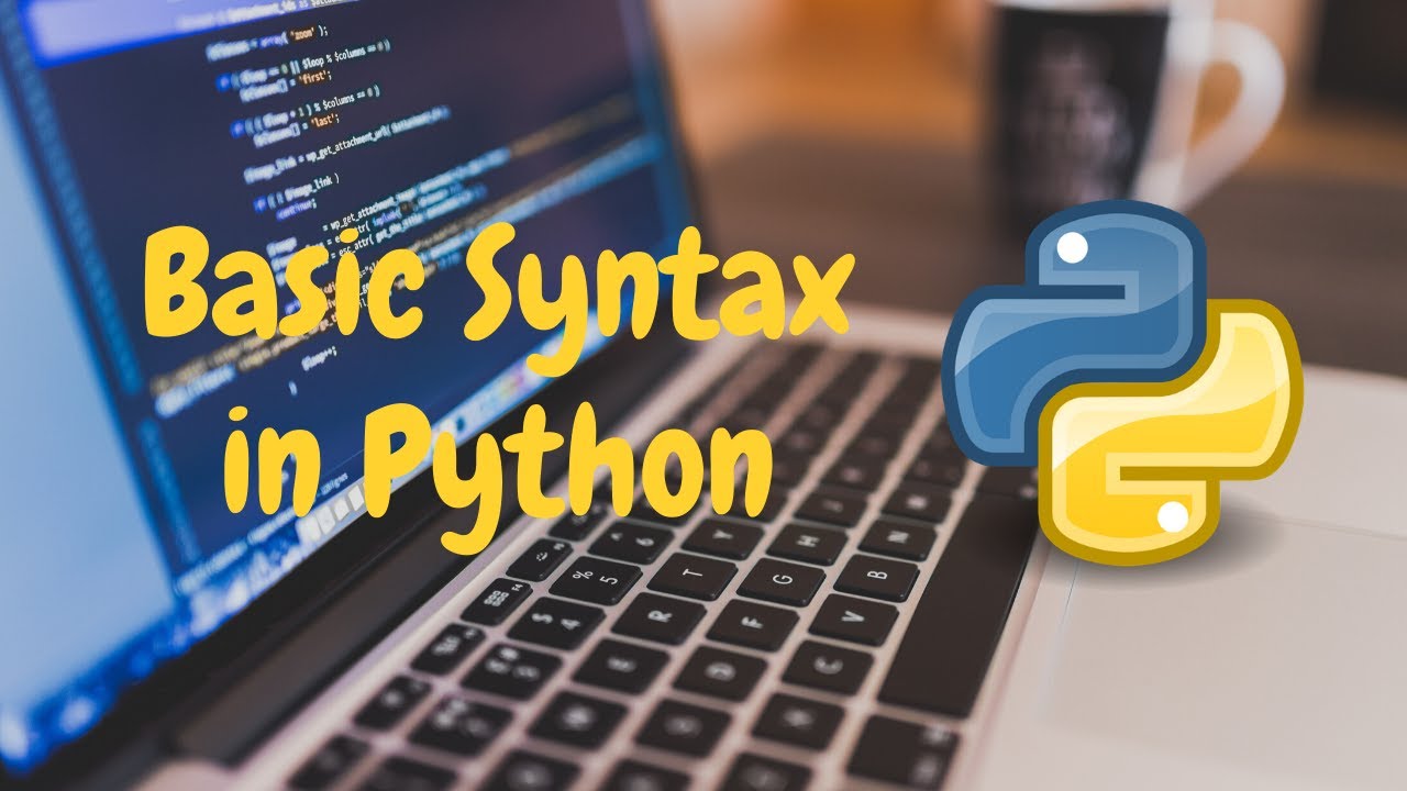4 Basic Syntax In Python Python Tutorial Youtube