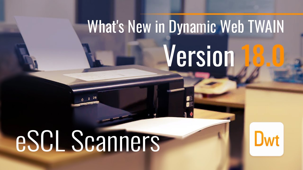 Dynamic Web Twain Added Support For Escl Scanners Youtube