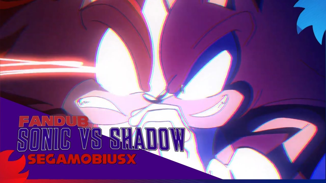 Fandub Dark Sonic Vs Shadow Segamobiusx Youtube