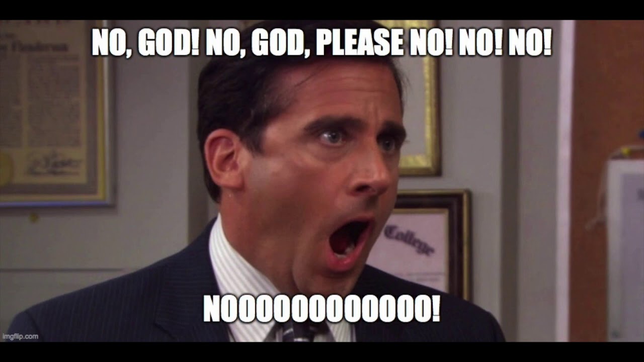 Michael Scott No God No Meme