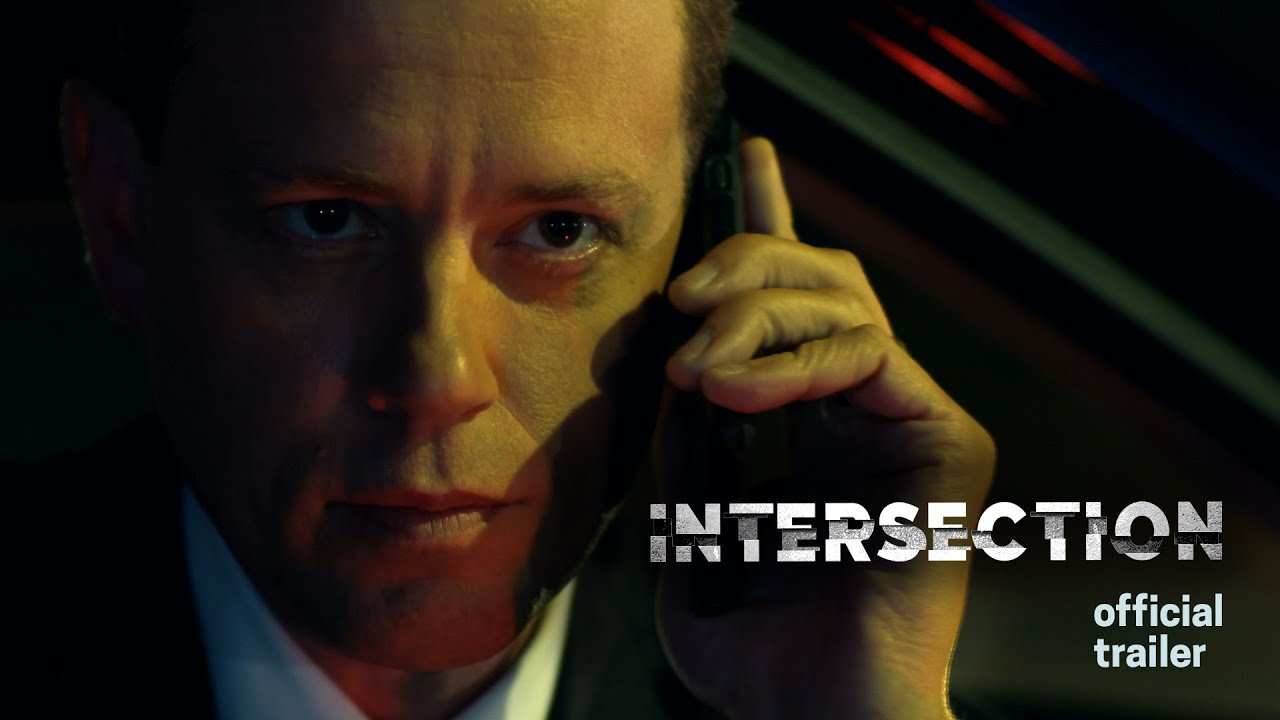 Intersection Official Trailer Youtube