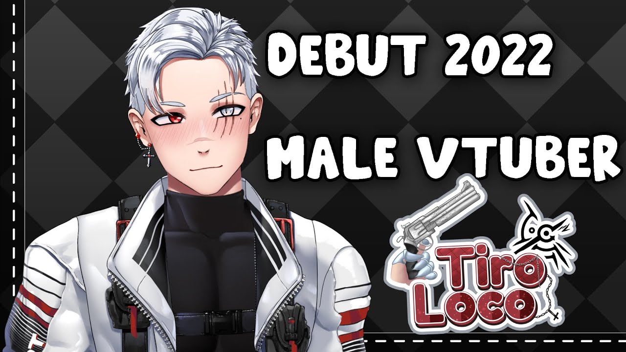 Debut Male Vtuber Tiroloco 2022 Youtube