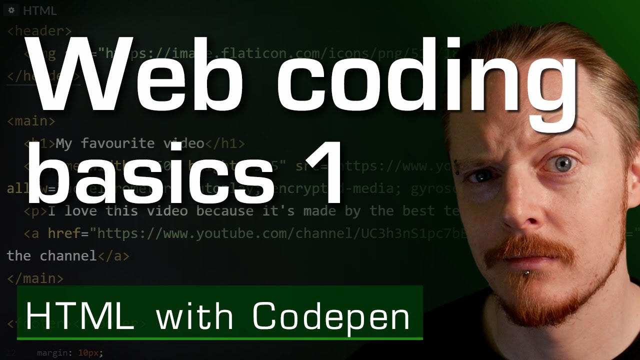 Web Coding Basics 1 Html With Codepen Youtube