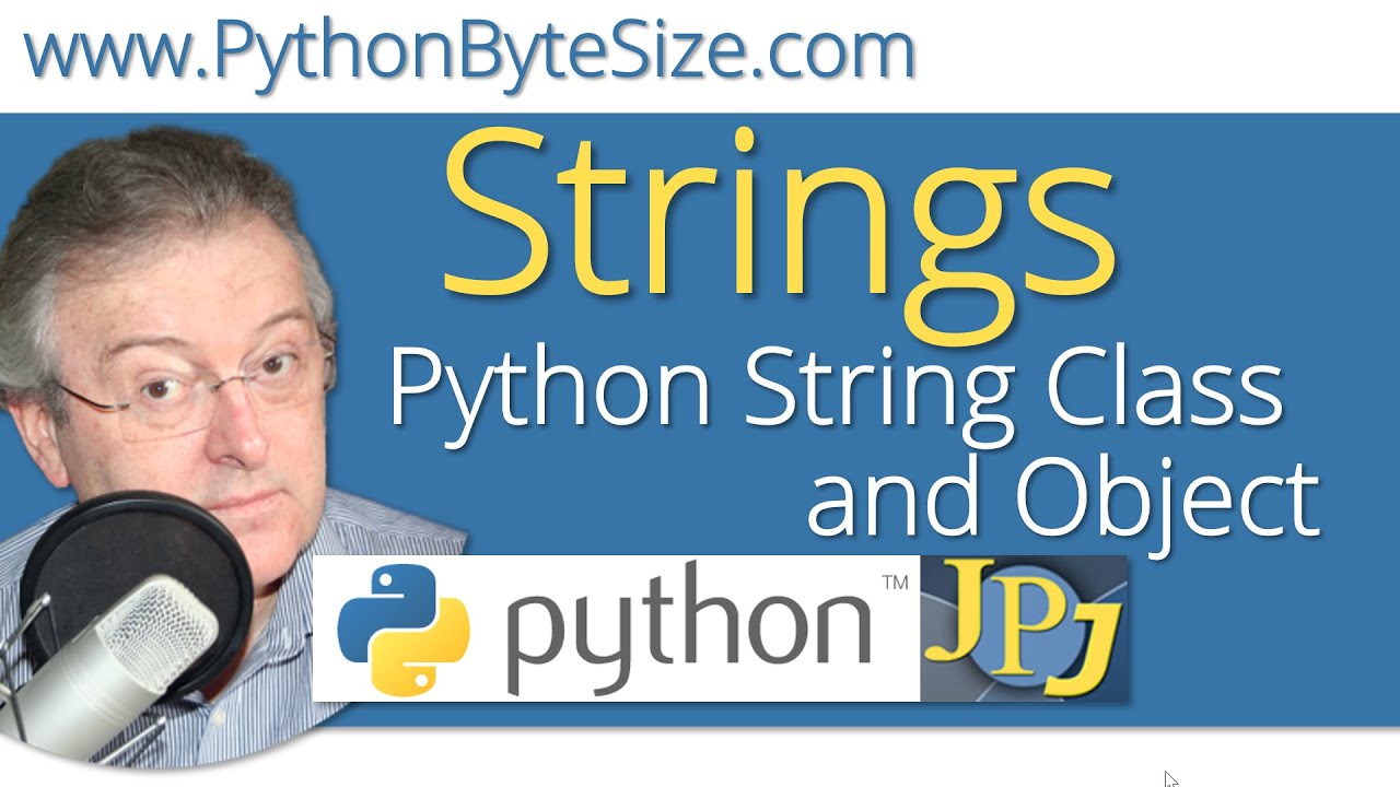 Python String Class And Object Youtube