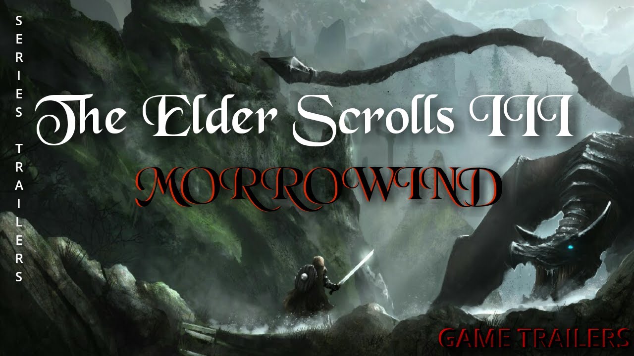 The Elder Scrolls Iii Morrowind Trailer 2002 Youtube