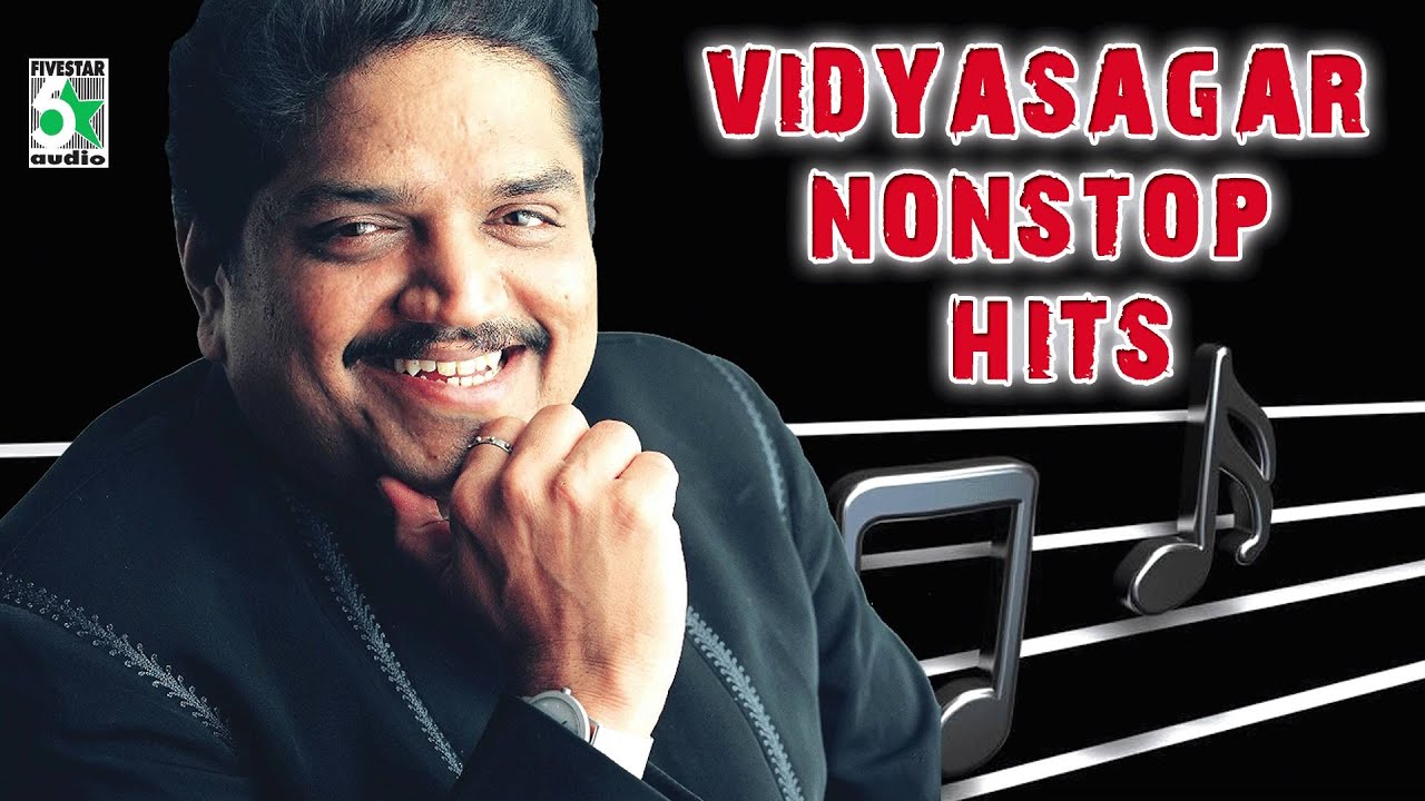 Vidyasagar Super Hit Nonstop Audio Jukebox Youtube Music