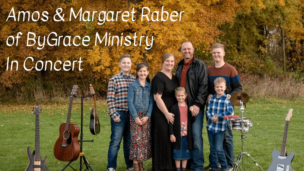 Amos Margaret Raber Bygrace Ministries Concert Youtube